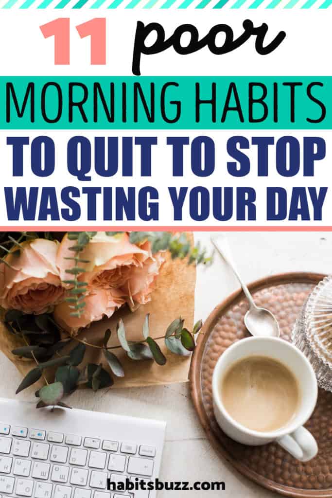 11 bad morning habits you should quit to stop wasting your day