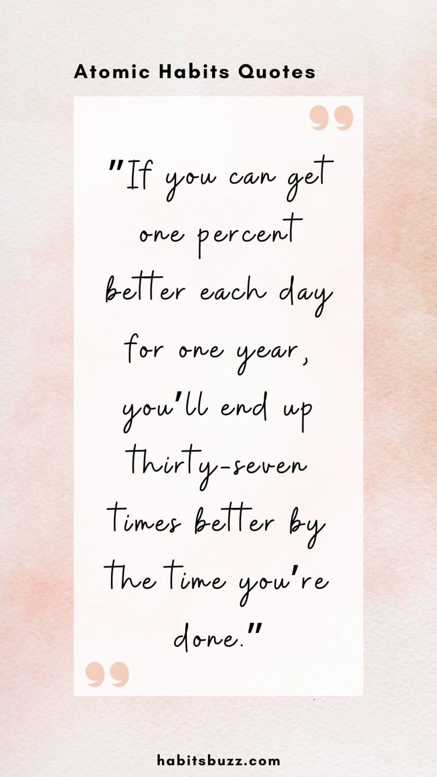 121 Atomic Habits quotes to help you build better habits and a better ...